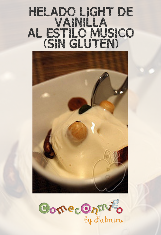 HELADO LIGHT DE VAINILLA AL ESTILO MÚSICO (SIN GLUTEN) – Come conmigo