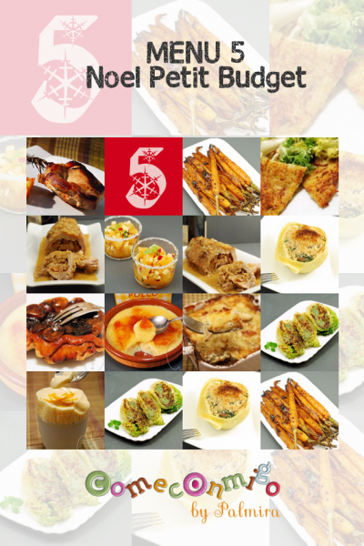 MENU DE NOËL 5 – PETITS BUDGETS – Come conmigo